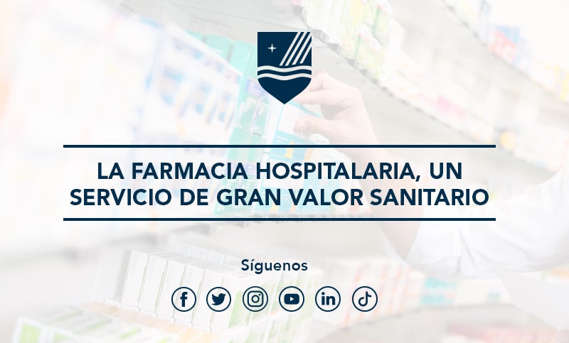 La farmacia hospitalaria, un servicio de gran valor sanitario - MEDAC